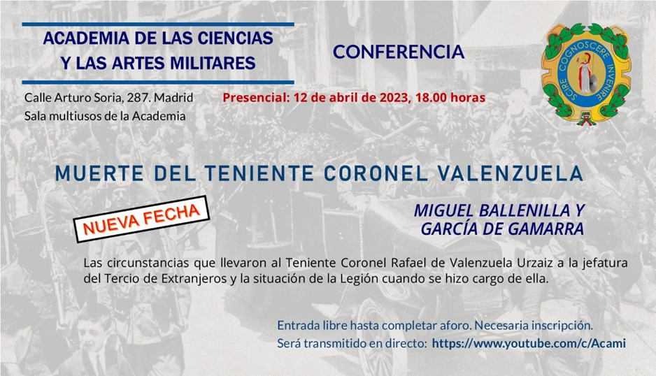 CONFERENCIA «MUERTE DEL TENIENTE CORONEL VALENZUELA» – ASOCIACIÓN ...